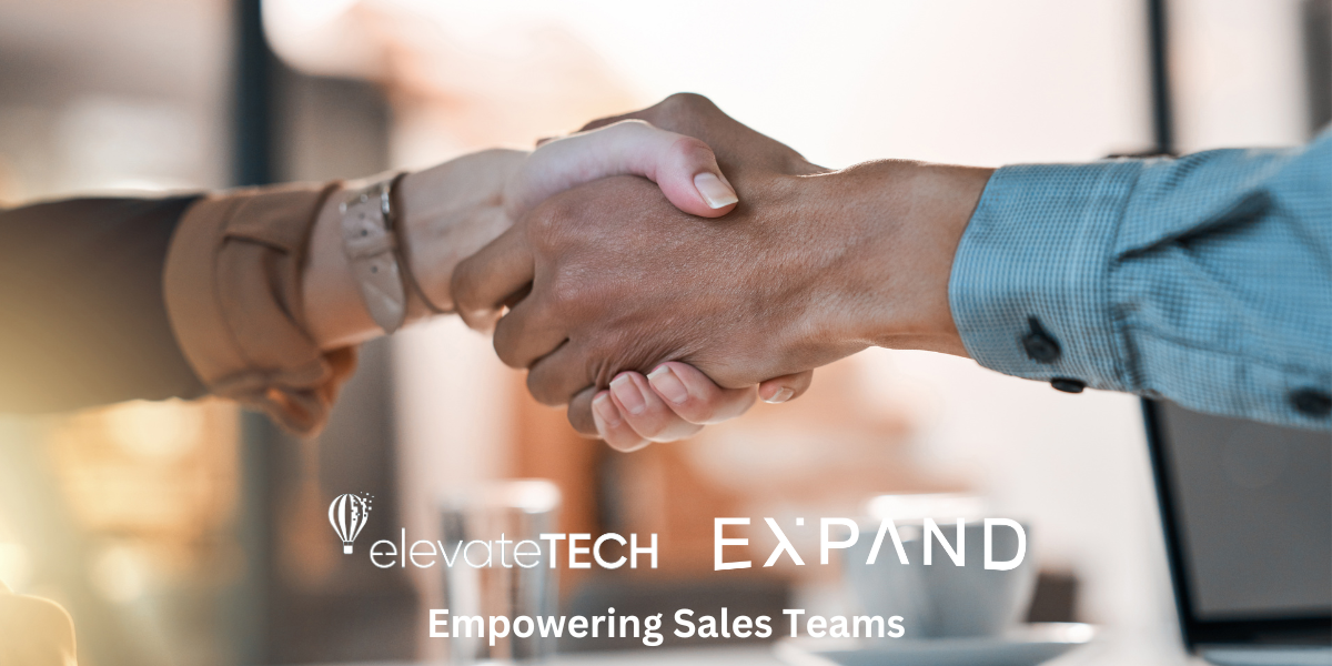 Guest Blog: Expand Strategies X ElevateTECH Collaboration on Sales ...